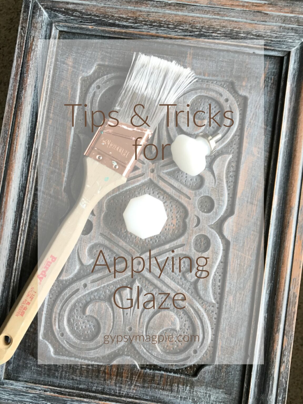 Tips & Tricks for Applying Glaze to Furniture | Gypsy Magpie