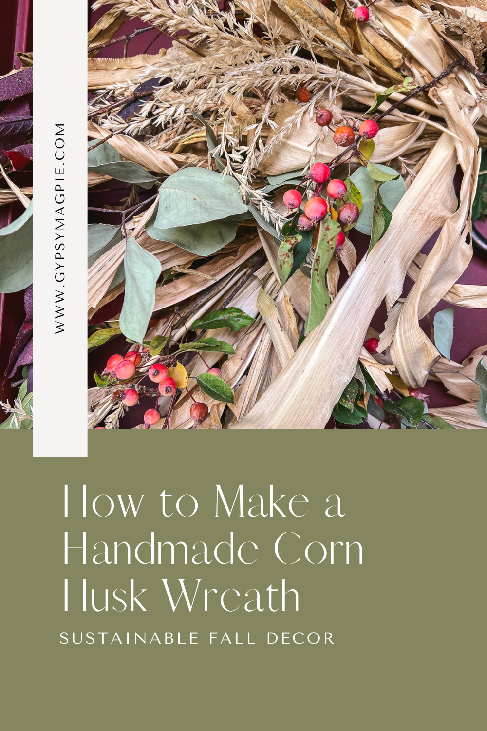 Make a Stunning Handmade Corn Husk Wreath for Fall | Gypsy Magpie